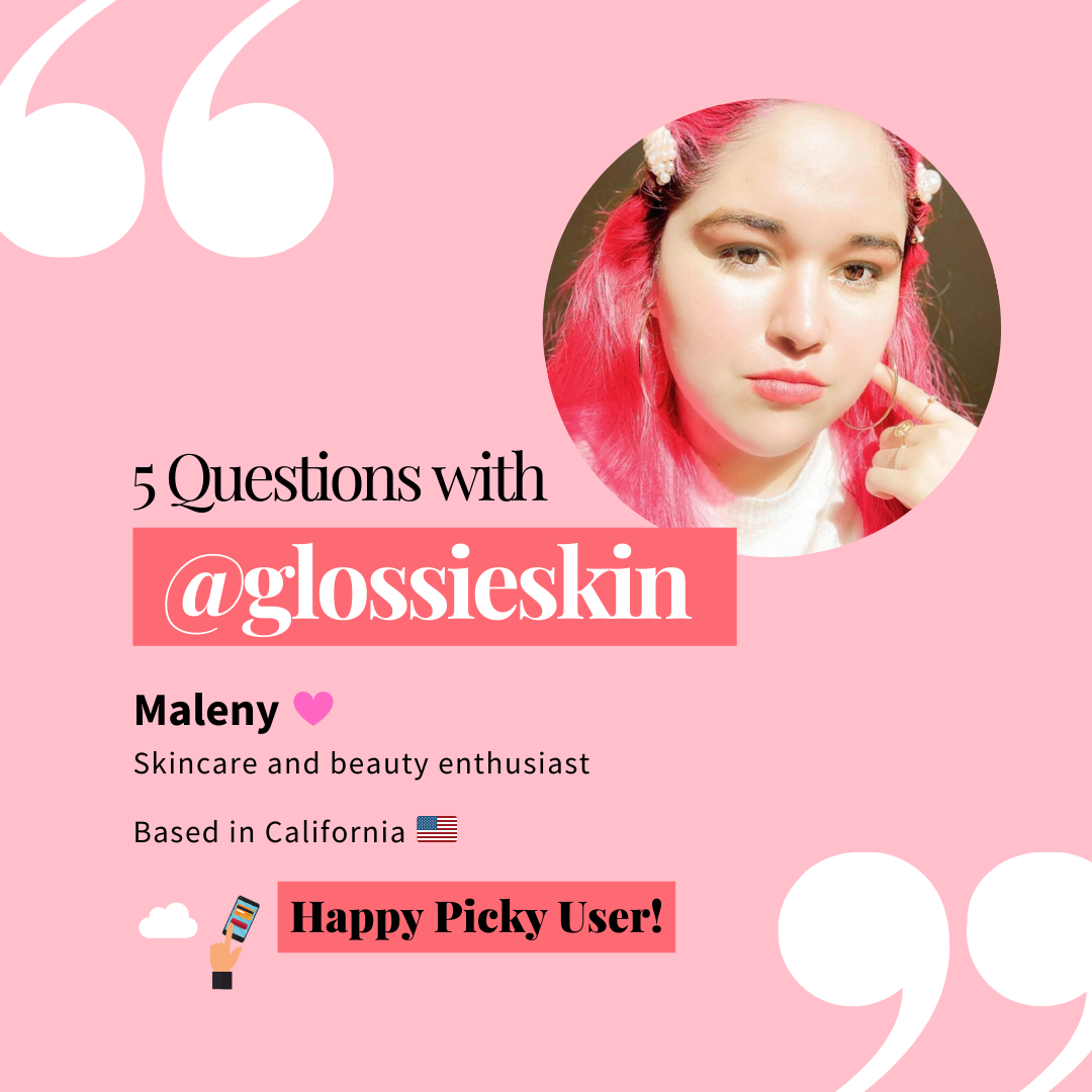 5 Questions with: Maleny of @glossieskin