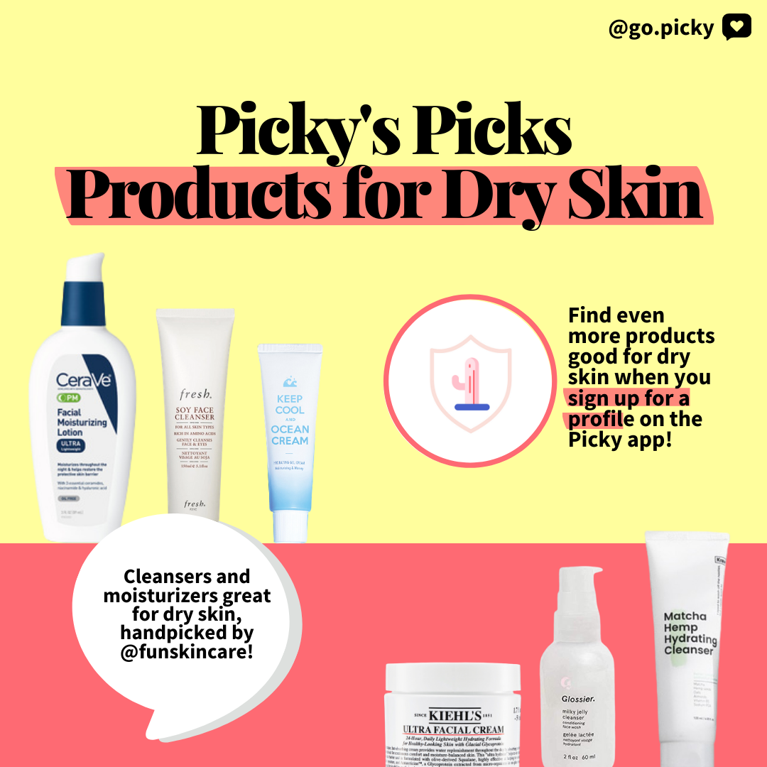 Picky's Pick: Products for Dry Skin - Picky | The K-Beauty Hot Place