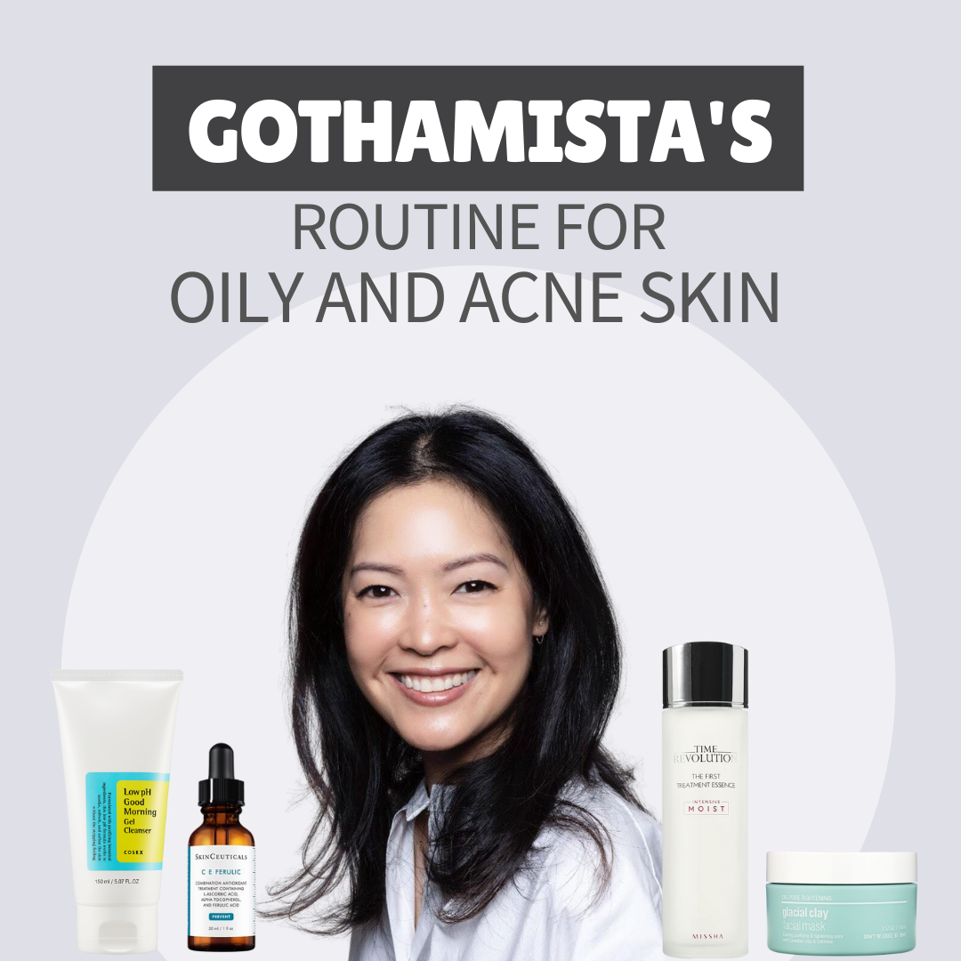 Renee Chow's Routine: Acne/Oily Skin Types