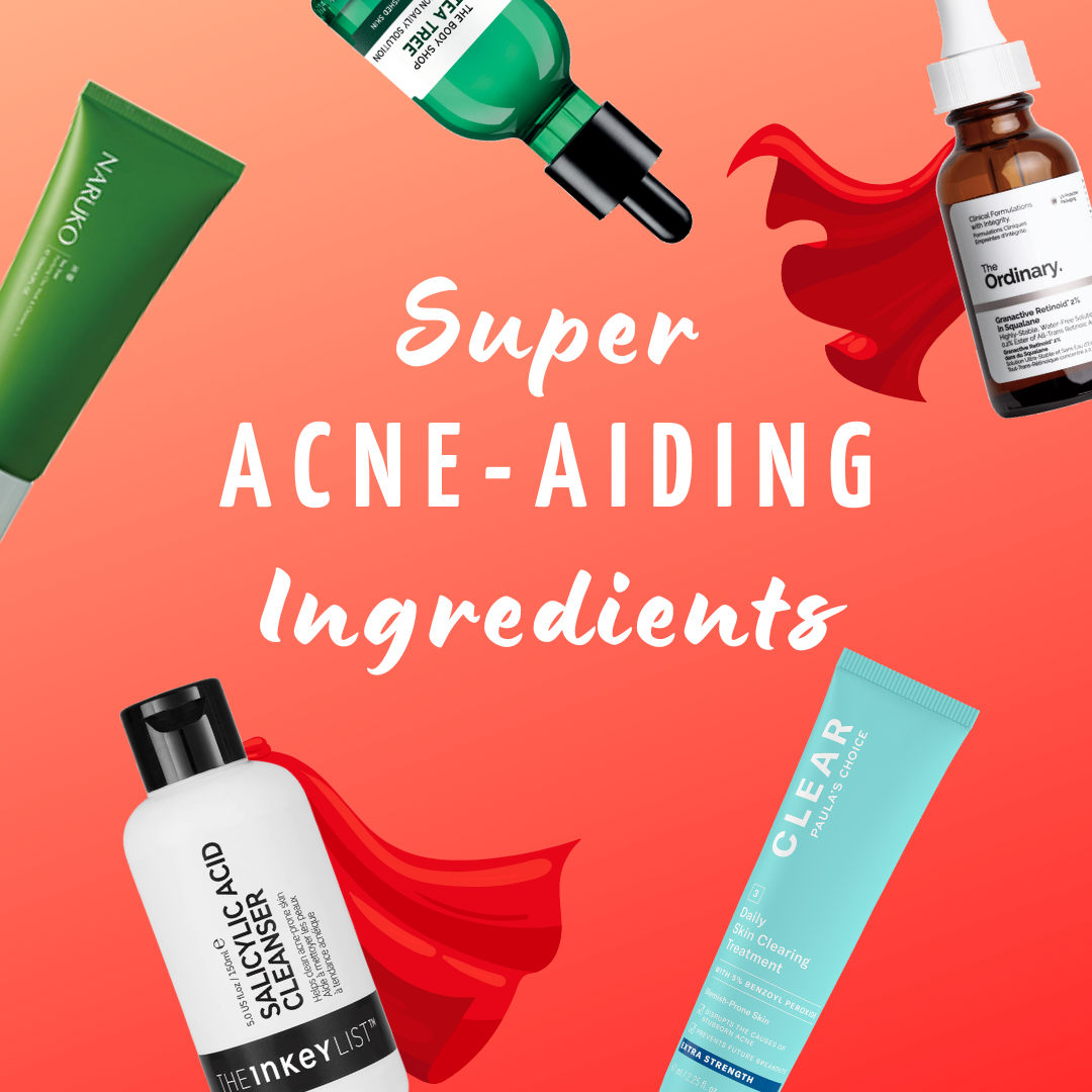 Super Acne-Aiding Ingredients